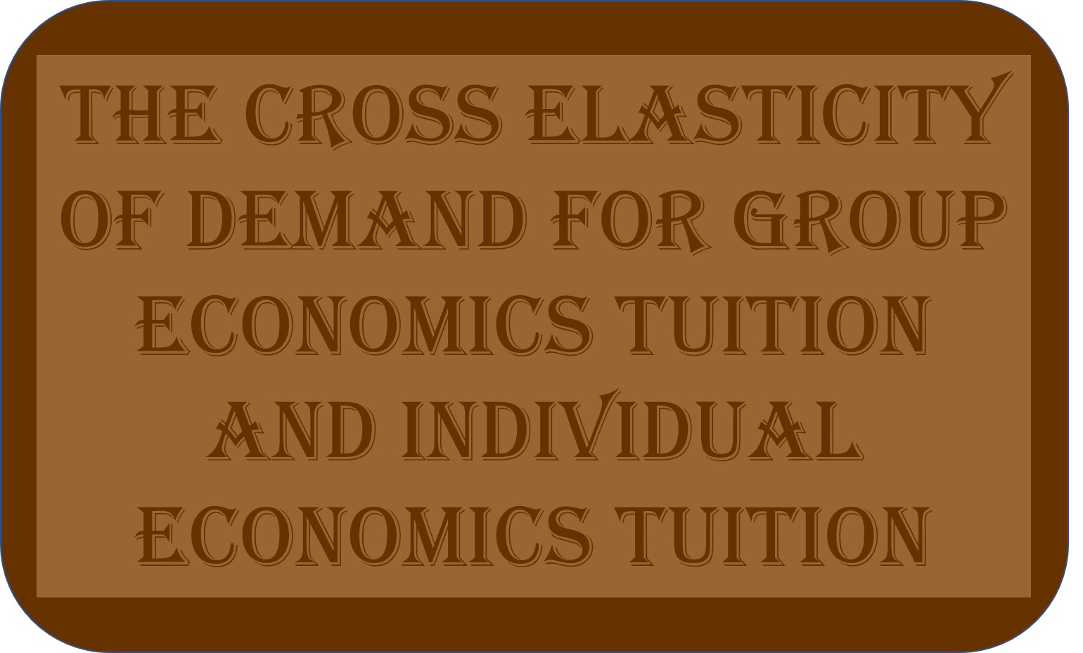 Economics Tuition Economics Tuition